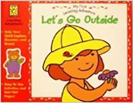 Let's Go Outside - My First Learning Adventure Activity Book ...
