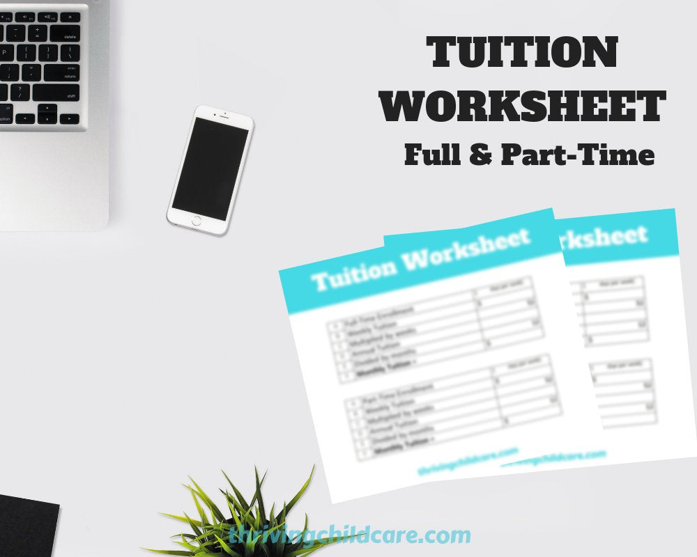 TUITION WORKSHEET - Tuition Worksheet for Childcare Providers and Pare ...
