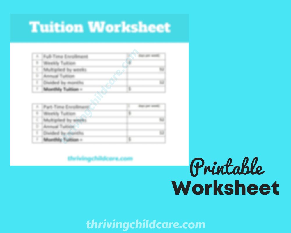 TUITION WORKSHEET - Tuition Worksheet for Childcare Providers and Pare ...
